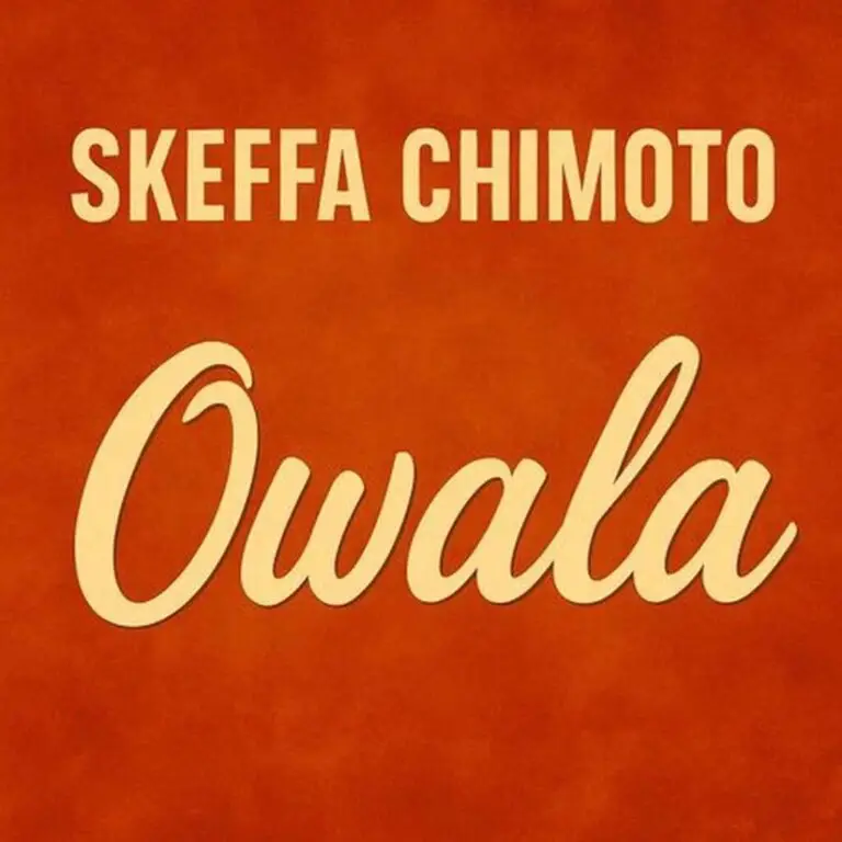 Skeffa Chimoto – Owala (Download Mp3)
